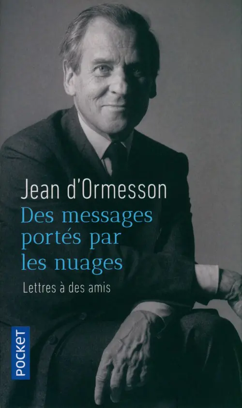 Des messages portés par les nuages - Jean d'Ormesson - nowa | SkupSzop