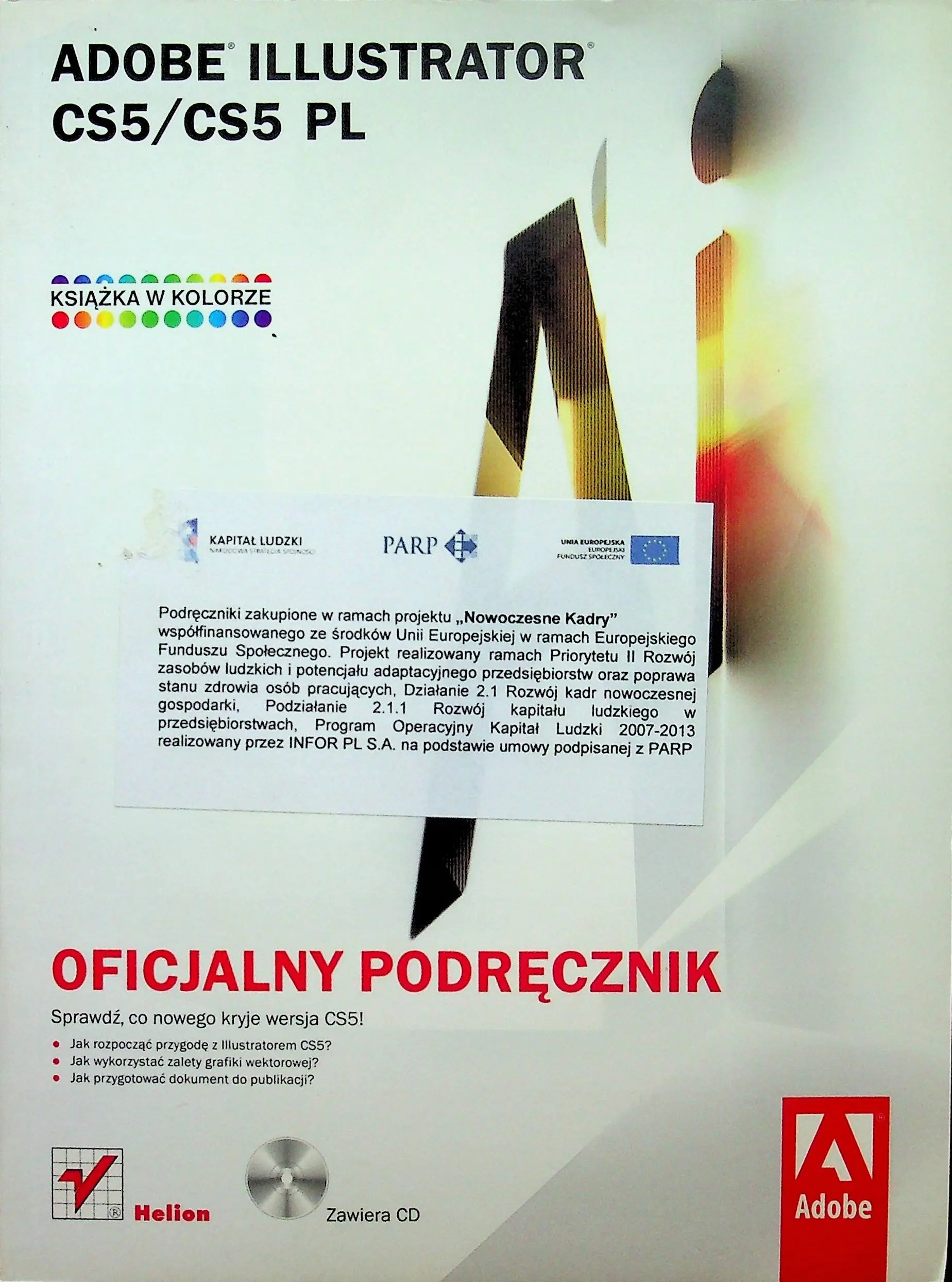 Adobe Illustrator CS5/CS5 PL Oficjalny podręcznik - Opracowanie zbiorowe - dobry | SkupSzop