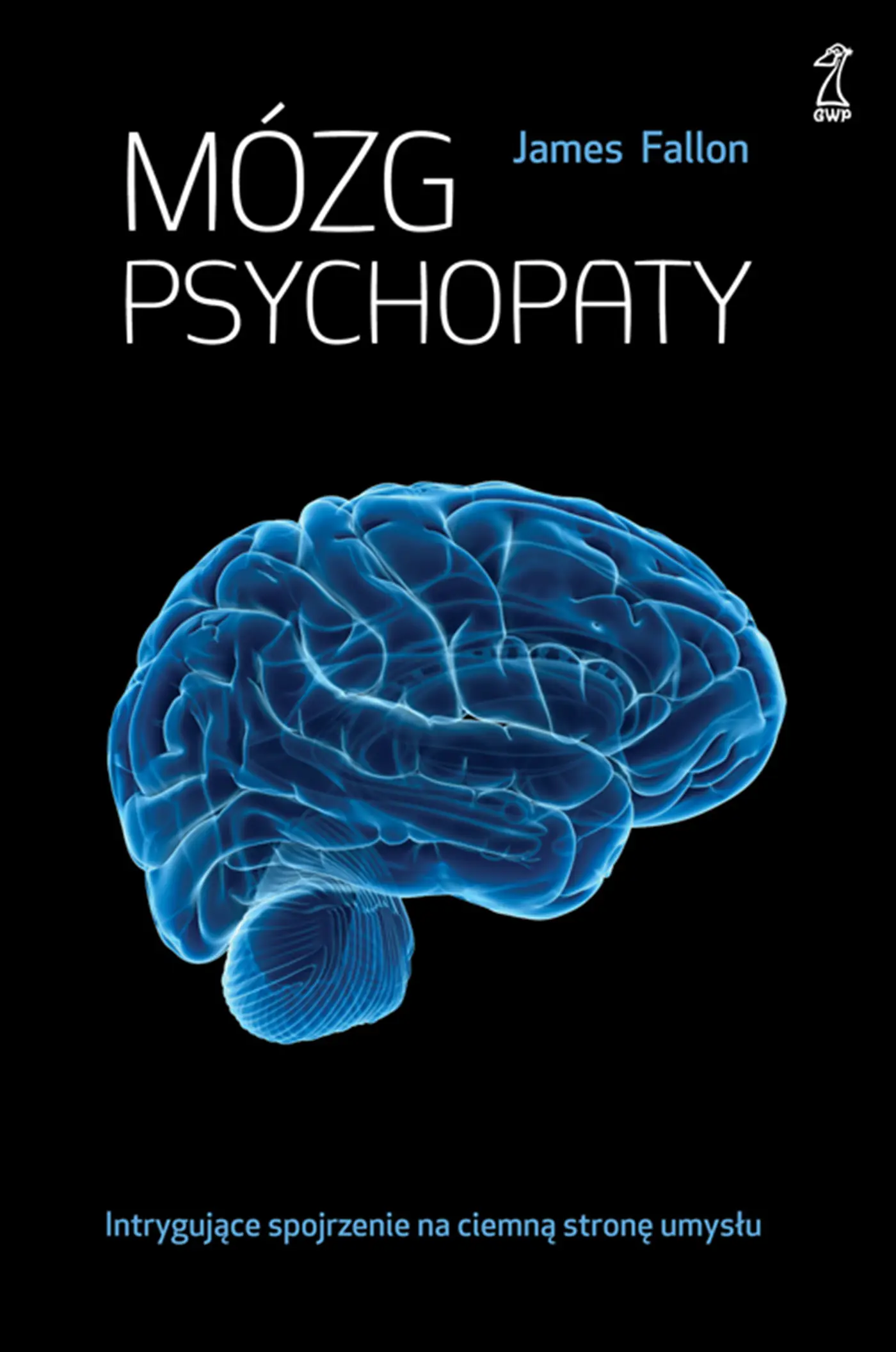 Mózg psychopaty - James Fallon - nowa | SkupSzop